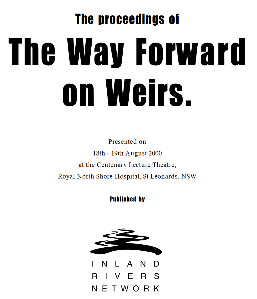 The Way Forward on Weirs – August 2000 – Inland Rivers Network